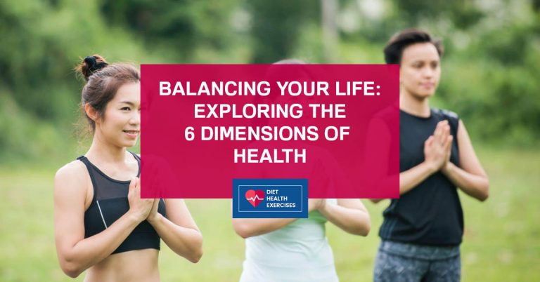 Balancing Your Life: Exploring the 6 Dimensions of Health